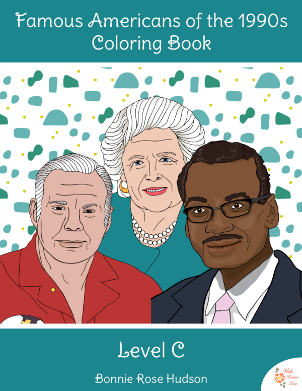 Famous Americans of the 1990s Coloring Book-Level C | Made By Teachers