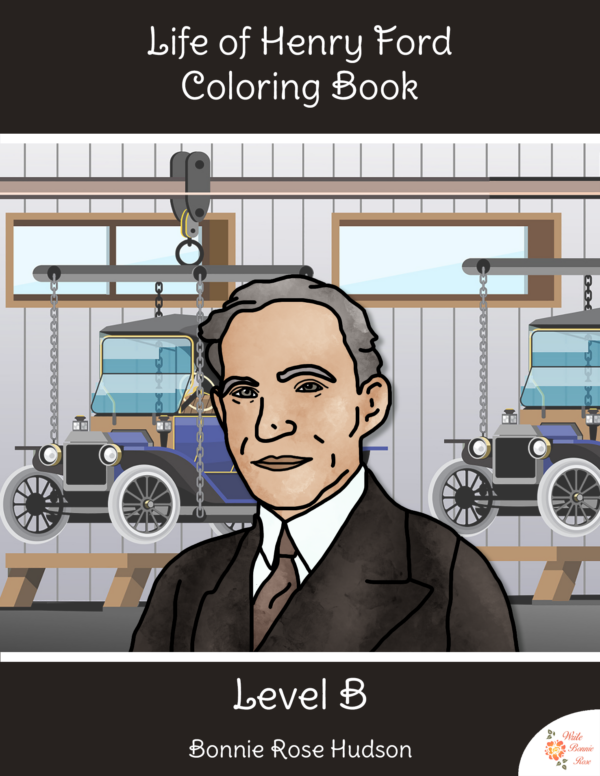 Life of Henry Ford Coloring Book-Level B | Made By Teachers