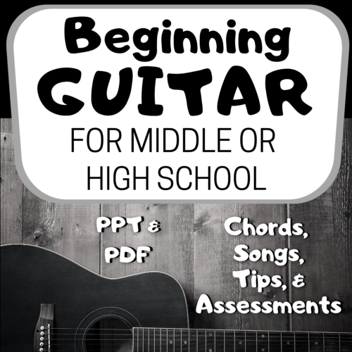 BEGINNING GUITAR UNIT for Middle and High School Music Classes | Made ...