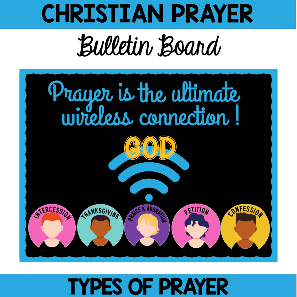 Christian Bulletin Board: Types of Prayers | Made By Teachers