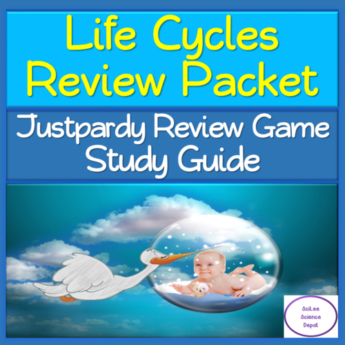 Life Cycles Review Packet: Justpardy Game + Study Guide | Made By Teachers