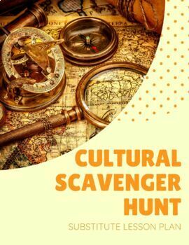 Cultural Scavenger Hunt - Spanish Substitute Lesson Plan for Novice ...