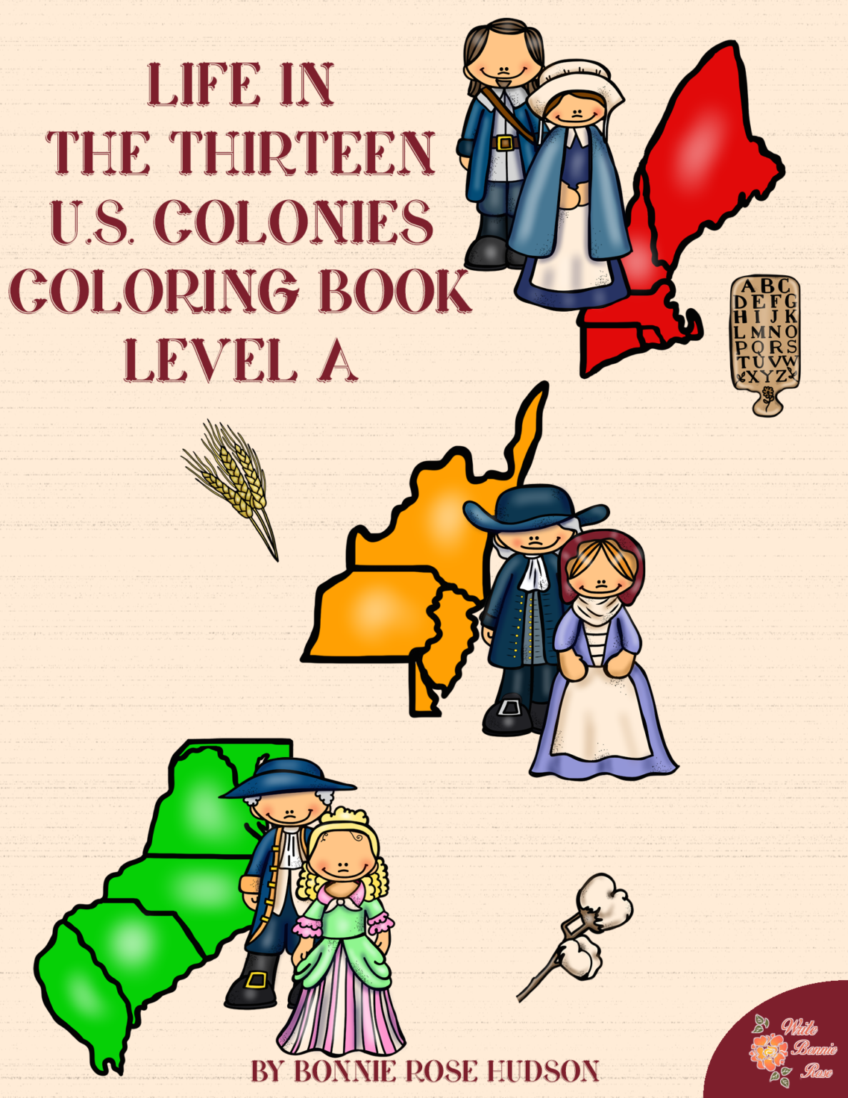 Life in the Thirteen U.S. Colonies Coloring Book-Level A | Made By Teachers