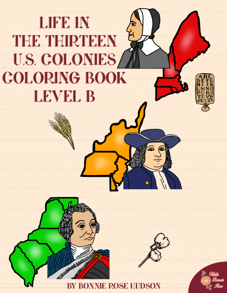 Life in the Thirteen U.S. Colonies Coloring Book-Level B | Made By Teachers