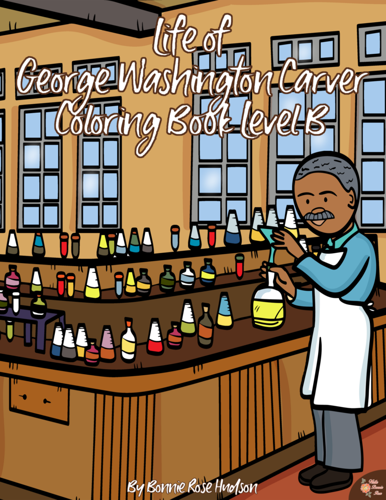 Life of George Washington Carver Coloring Book-Level B | Made By Teachers