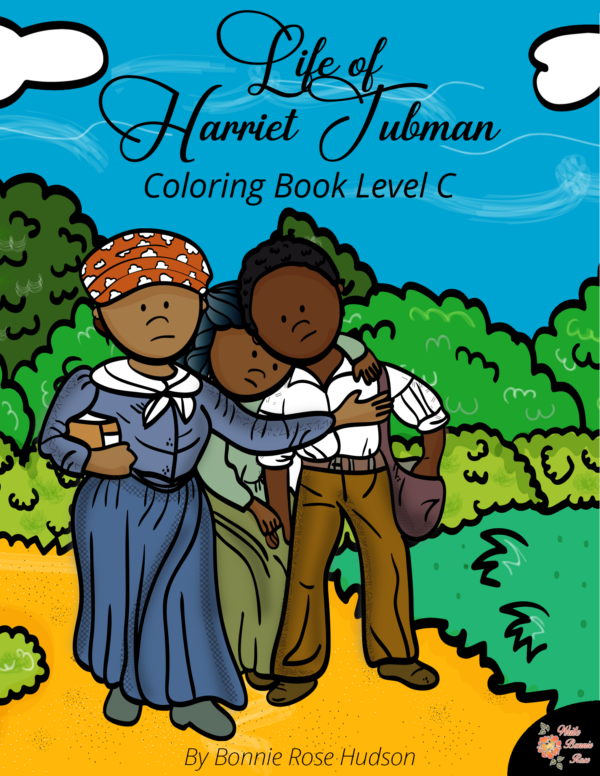Life of Harriet Tubman Coloring Book-Level C | Made By Teachers