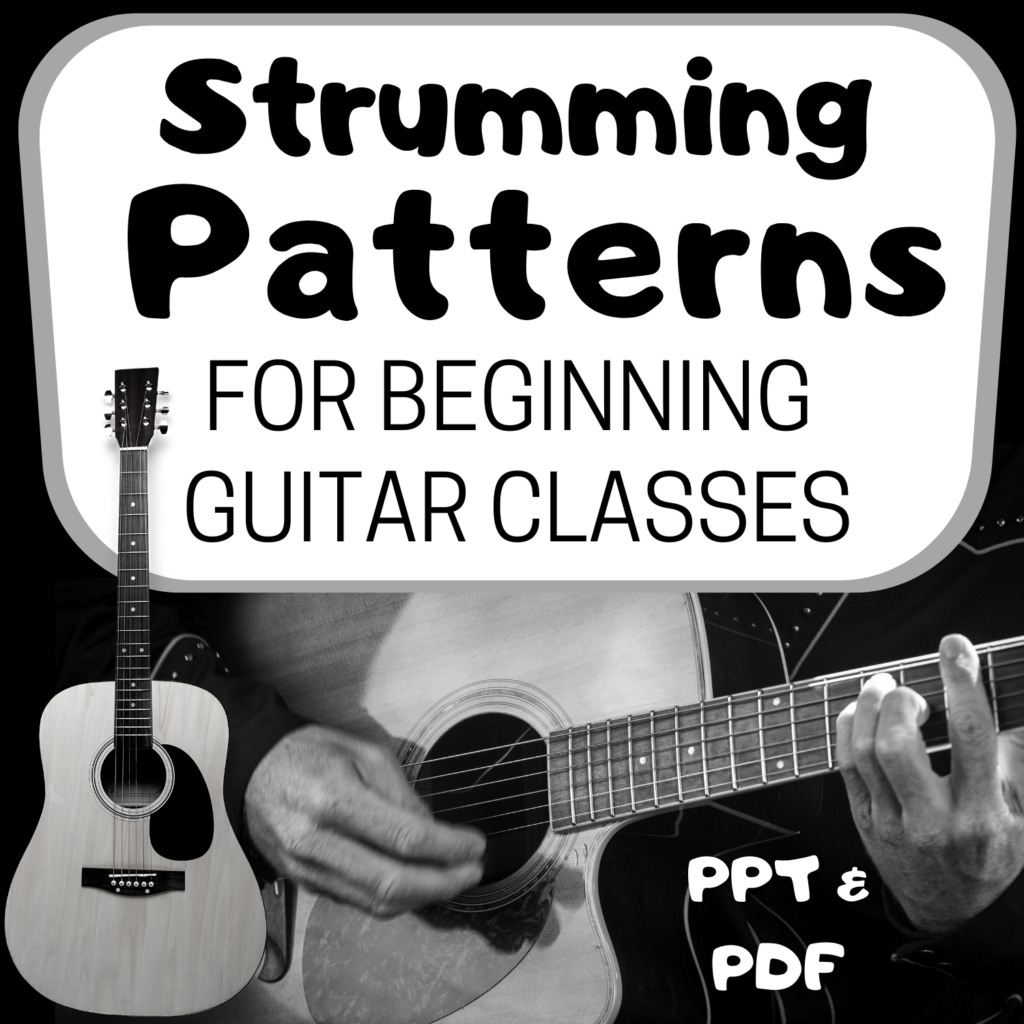 STRUMMING PATTERNS for Beginning Guitar Classes | Made By Teachers