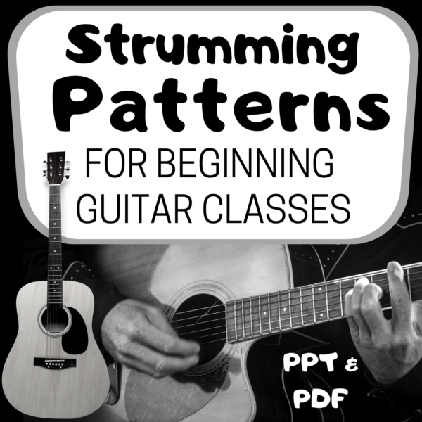 STRUMMING PATTERNS for Beginning Guitar Classes | Made By Teachers