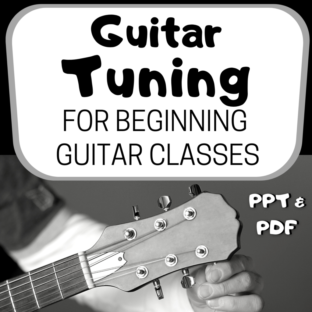 GUITAR TUNING for beginning guitar classes | Made By Teachers