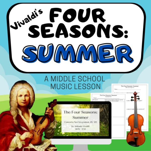 VIVALDI'S FOUR SEASONS SUMMER a Middle School Music Lesson | Made By ...