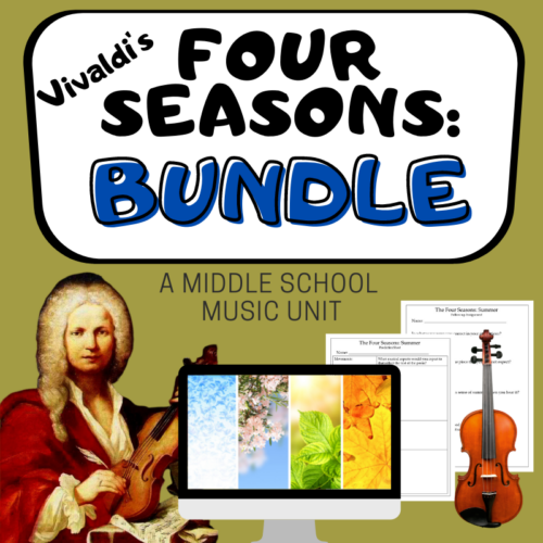 BUNDLE of VIVALDI'S FOUR SEASONS a Middle School Music Unit | Made By ...
