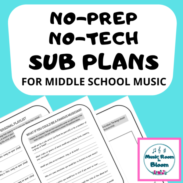 NO-Prep/NO-Tech SUB PLANS for Middle School Music | Made By Teachers