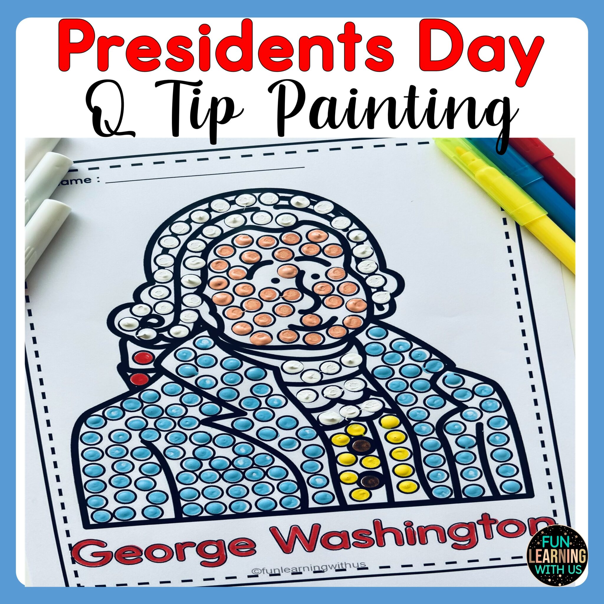 Presidents Day Fine Motor Q-Tip Painting | Abraham Lincoln & George ...