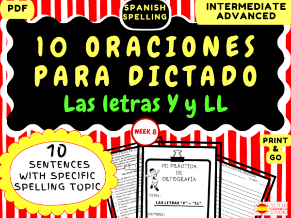Spanish spelling dictation Week 8 No prep Oraciones con palabras con Y ...