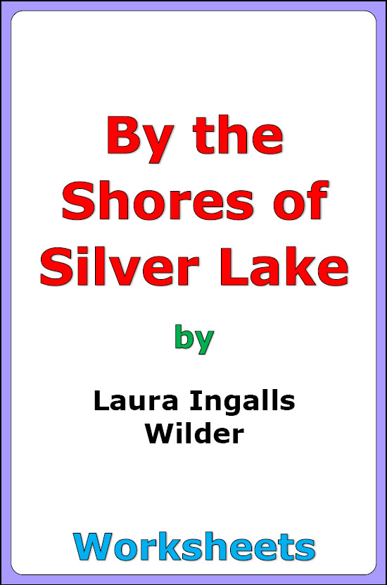 Laura Ingalls Wilder "By the Shores of Silver Lake" worksheets | Made ...