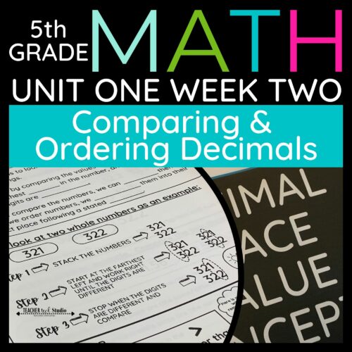 5th Grade Math Comparing and Ordering Decimals Unit 1 Lesson Bundle ...