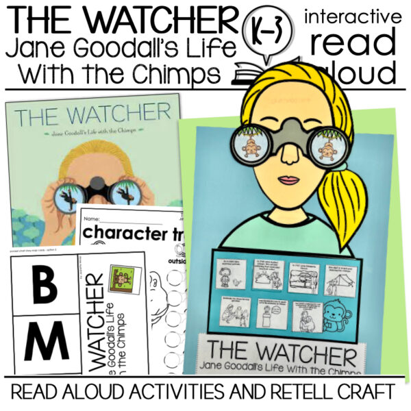Jane Goodall The Watcher Interactive Read Aloud Activities | Women's ...