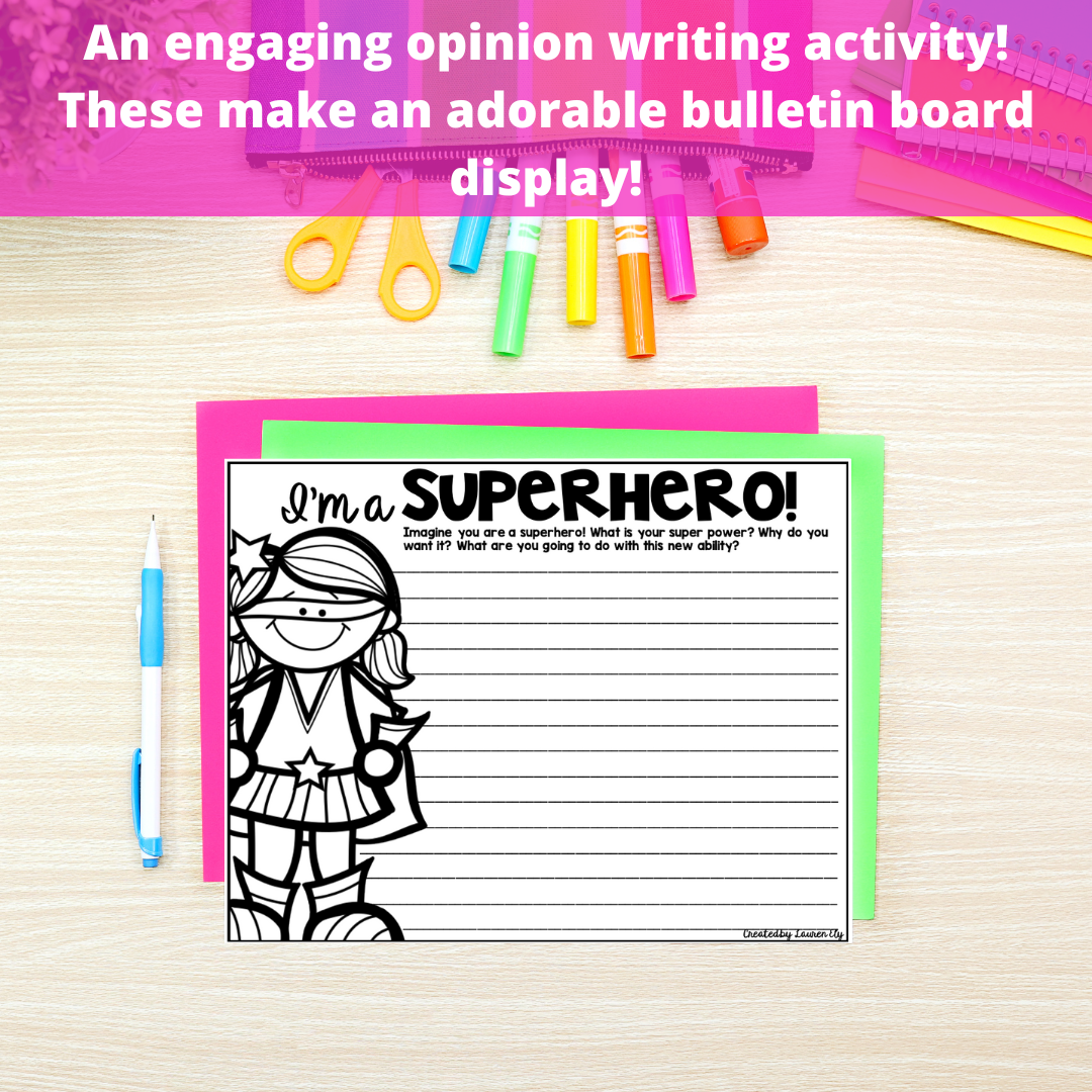 Opinion Writing Prompts - Superhero Themed Writing Pages - Writing ...