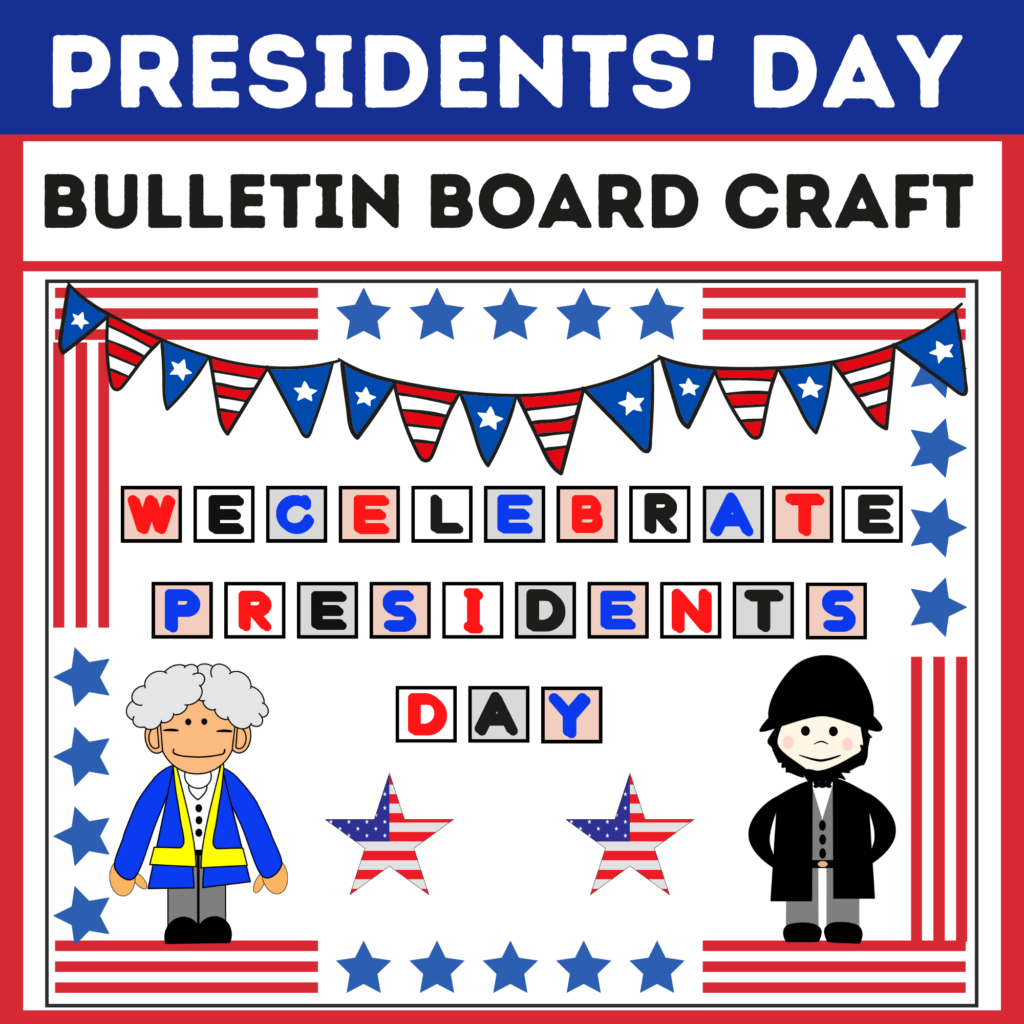 Presidents' Day Craft | Presidents' Day Bulletin Board Kit - Cut And ...