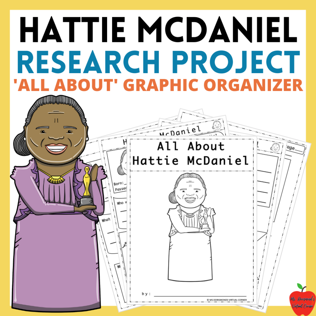Hattie McDaniel All-About Research Project Graphic Organizer ...
