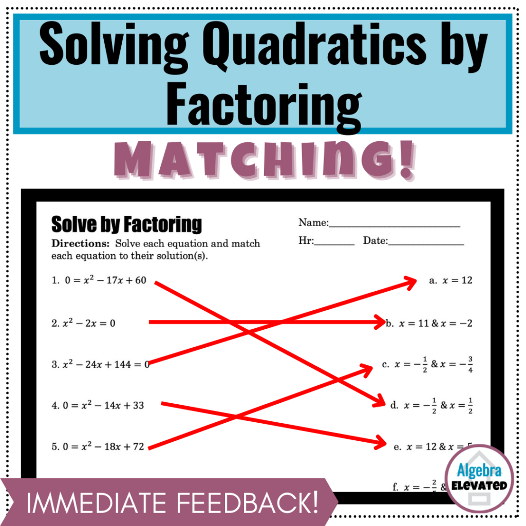 Solving Quadratic Equations by Factoring Matching Worksheet | Made By ...