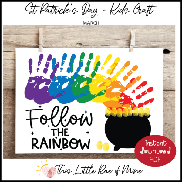 Follow the Rainbow - St Patrick's Day - Printable - handprint Art ...