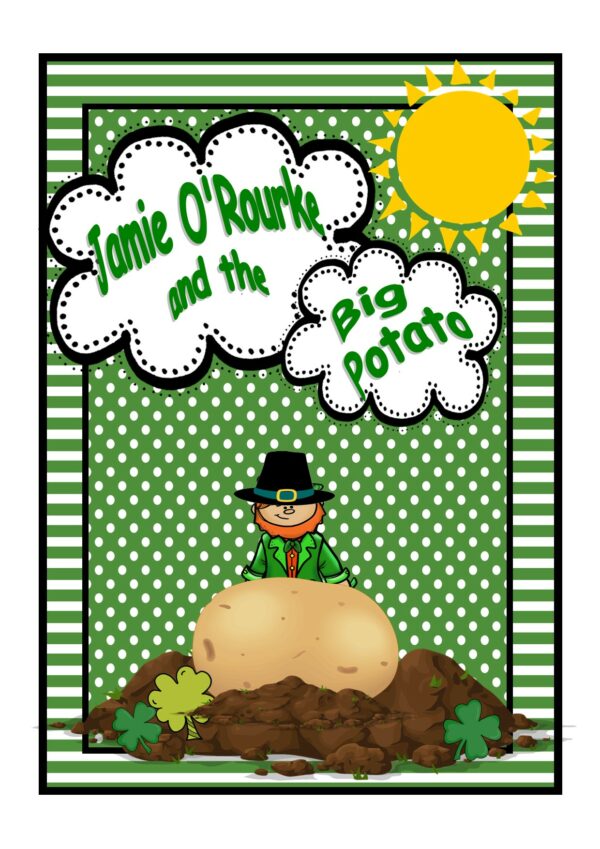 Jamie O'Rourke and the Big Potato Retell Main Idea Sequence Summarize ...