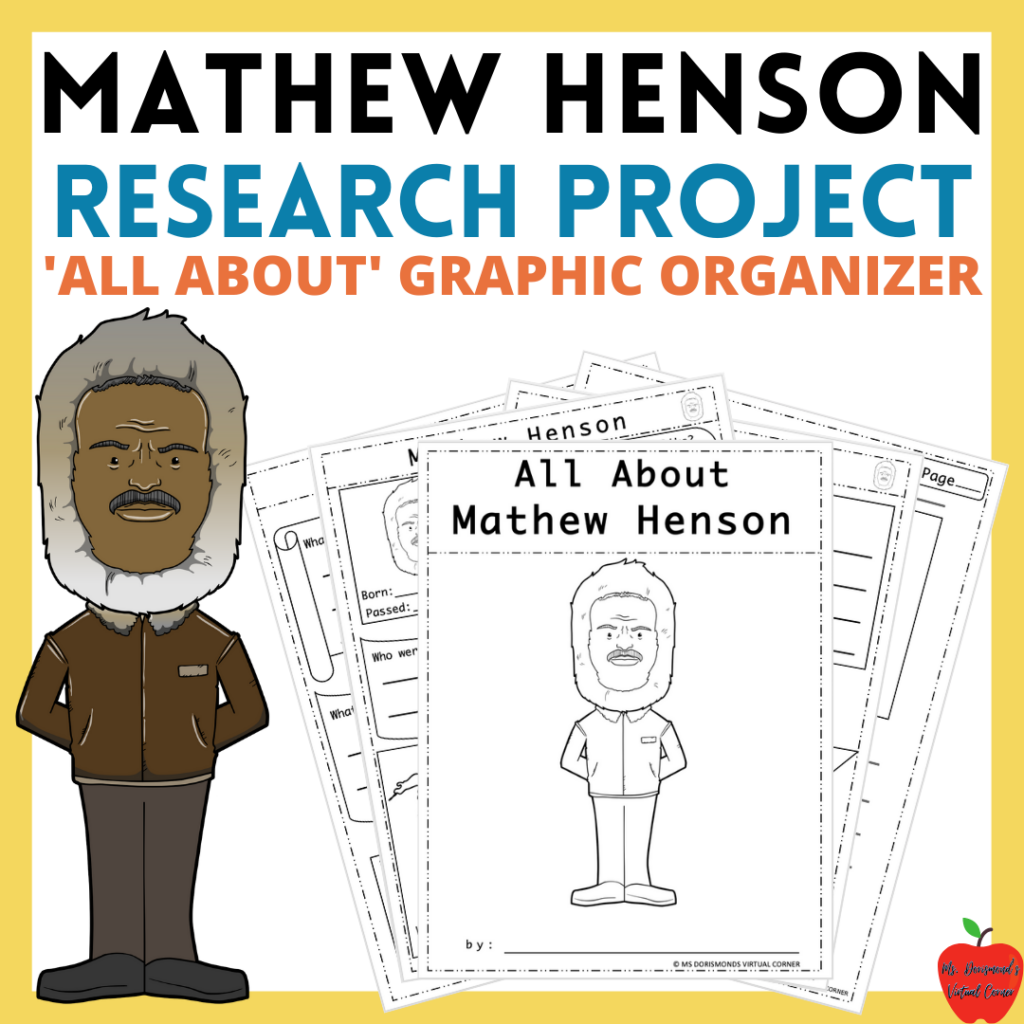 Mathew Henson All-About Research Project Graphic Organizer | Biography ...