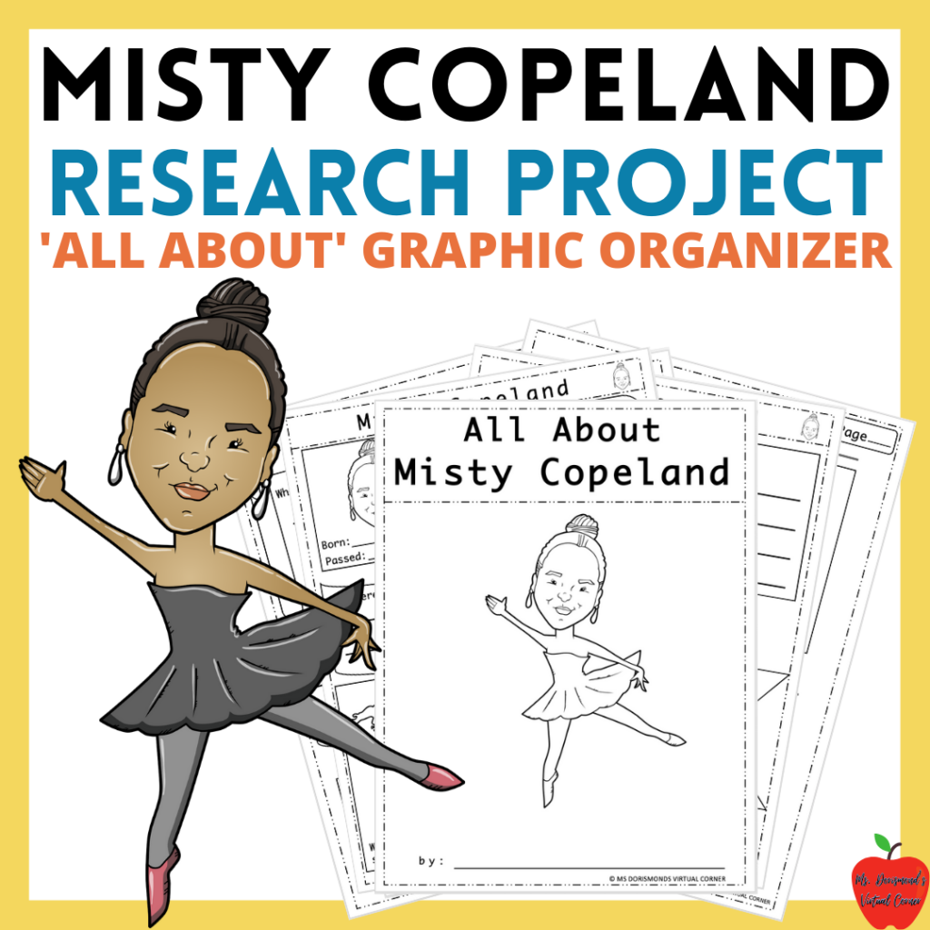 Misty Copeland All-About Research Project Graphic Organizer | Biography ...