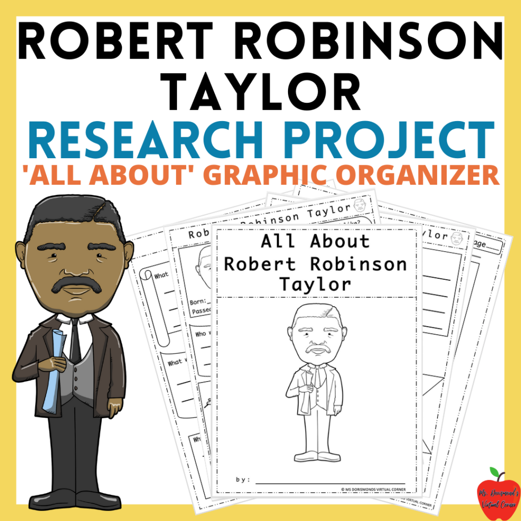 Robert Robinson Taylor All-About Research Project Graphic Organizer ...