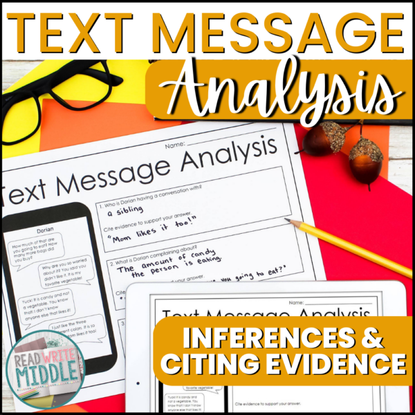Fall Text Message Analysis Making Inferences & Citing Evidence | Made ...