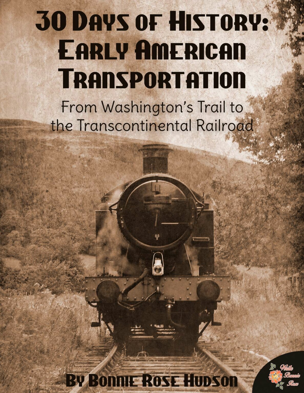 30 Days of History: Early American Transportation | Made By Teachers