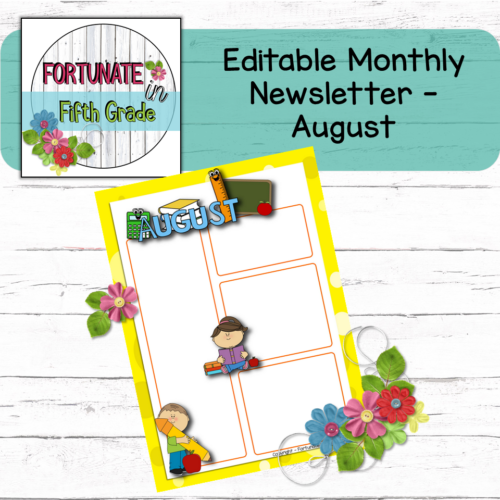 Editable Monthly Newsletter - August | Made By Teachers