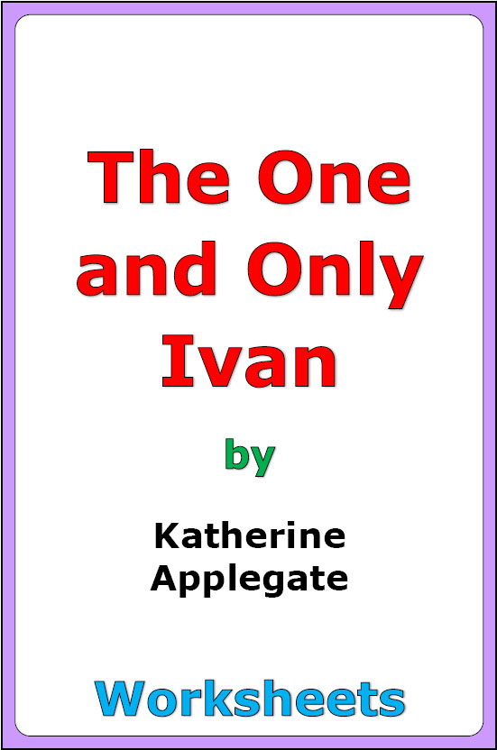 Katherine Applegate "The One and Only Ivan" worksheets | Made By Teachers