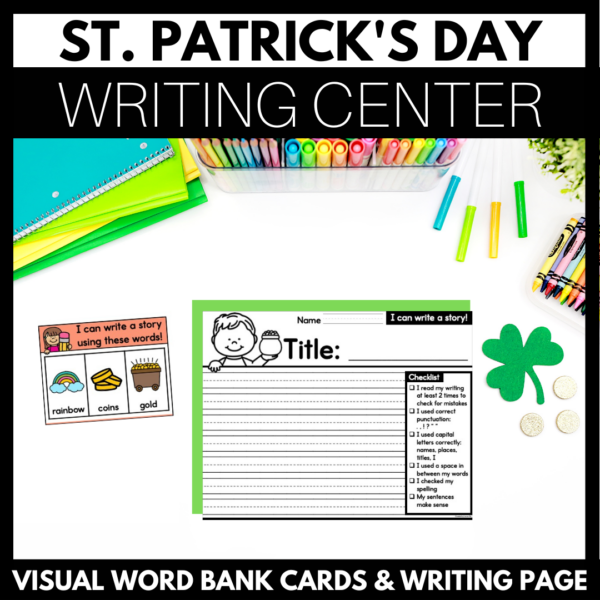 St. Patrick's Day Writing Center - Visual Word Bank Cards & Writing ...