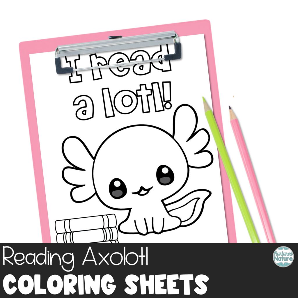 Reading Axolotl Coloring Pages for Read Across America Week Activities ...