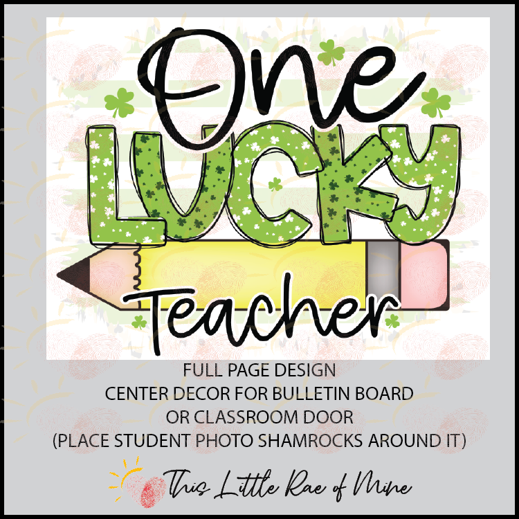 One Lucky Teacher - Shamrock - St Patrick's Day Printable - Photo ...