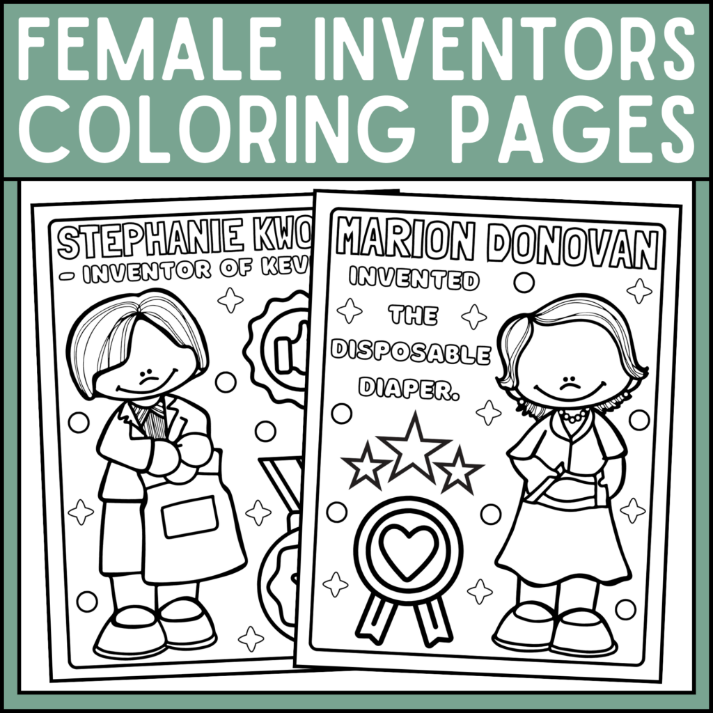 Female Inventors Coloring Pages | Women’s History Month Coloring Pages ...