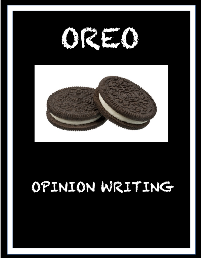 OREO Opinion Writing Explanation/Example | Made By Teachers