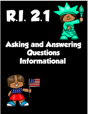 R.I.2.1 Asking and Answering Questions Informational | Made By Teachers