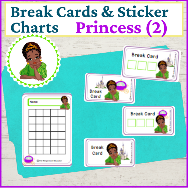 I Need a Break Card- Princess (2) | Made By Teachers