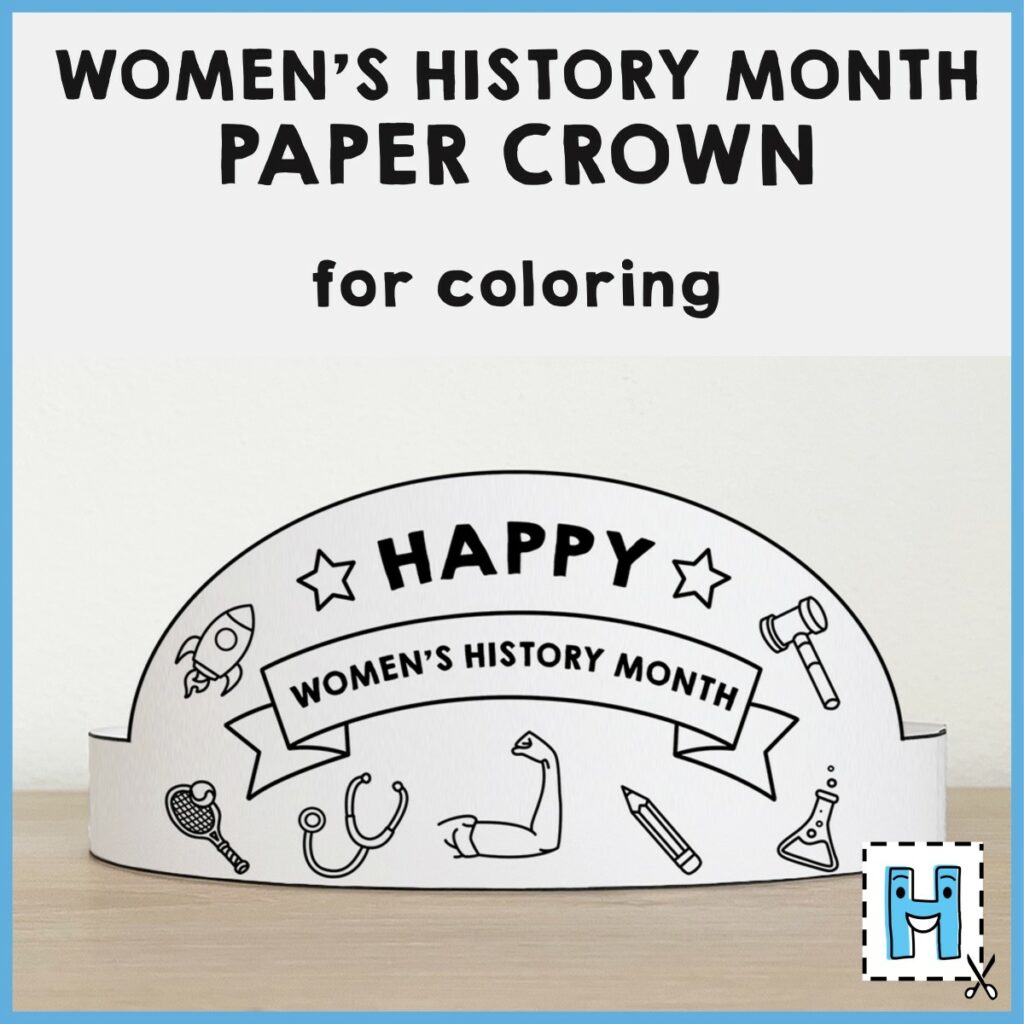 Women’s History Month Paper Crown Printable Coloring Craft Activity ...
