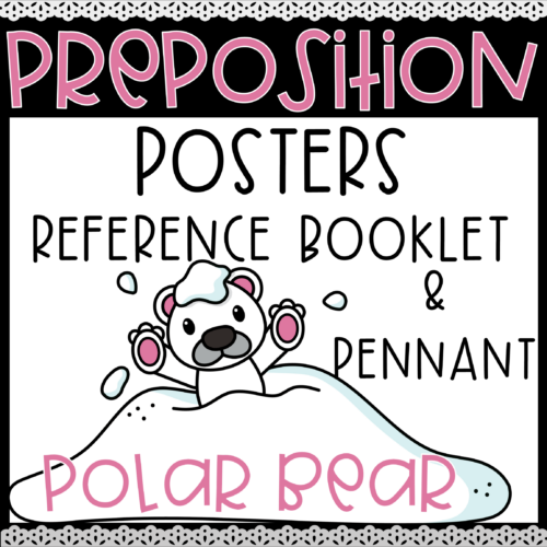 Arctic Animal Themed Preposition Posters Bundle | Positional Words ...