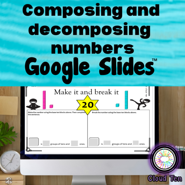 Composing and Decomposing Numbers in Google Slides™ | Made By Teachers