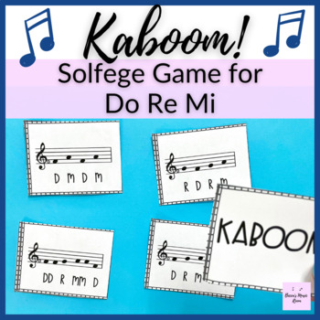 Do Re Mi Kaboom! // Printable solfege game for Elementary Music Centers ...