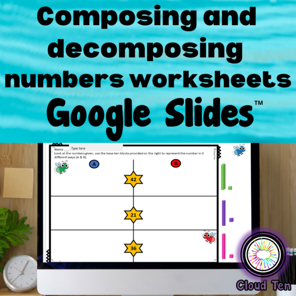 Composing and Decomposing Numbers Worksheets in Google Slides™ - Made ...