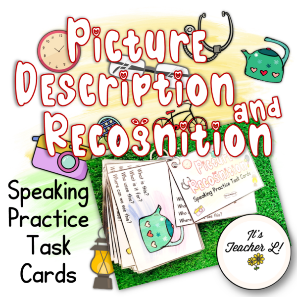 Picture Description and Recognition Speaking Task Card | Made By Teachers
