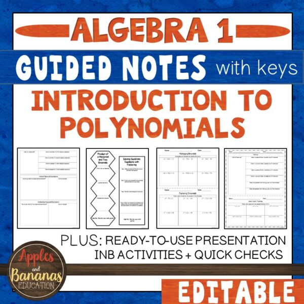 Introduction to Polynomials - Algebra Guided Note-Taking Activities ...
