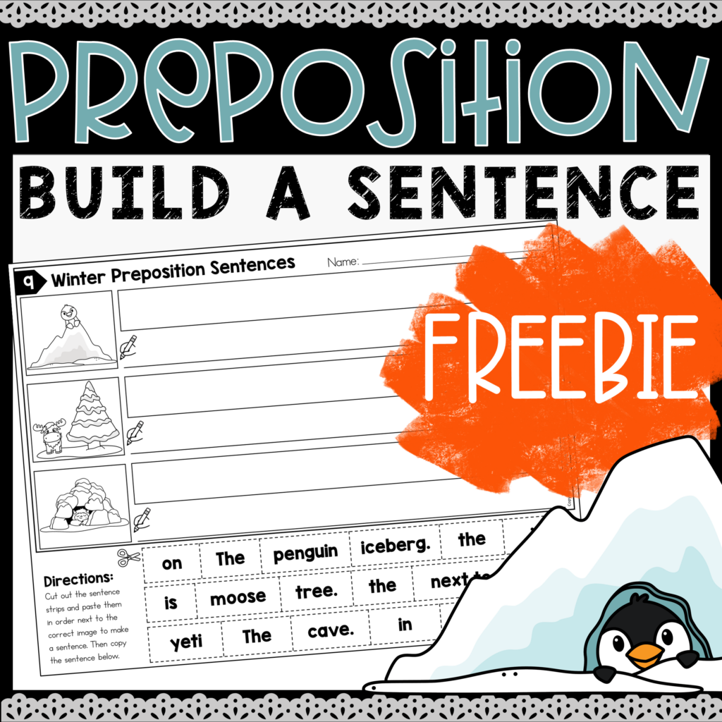 FREE Winter Prepositions Sentence Building Worksheet Winter Preposition ...