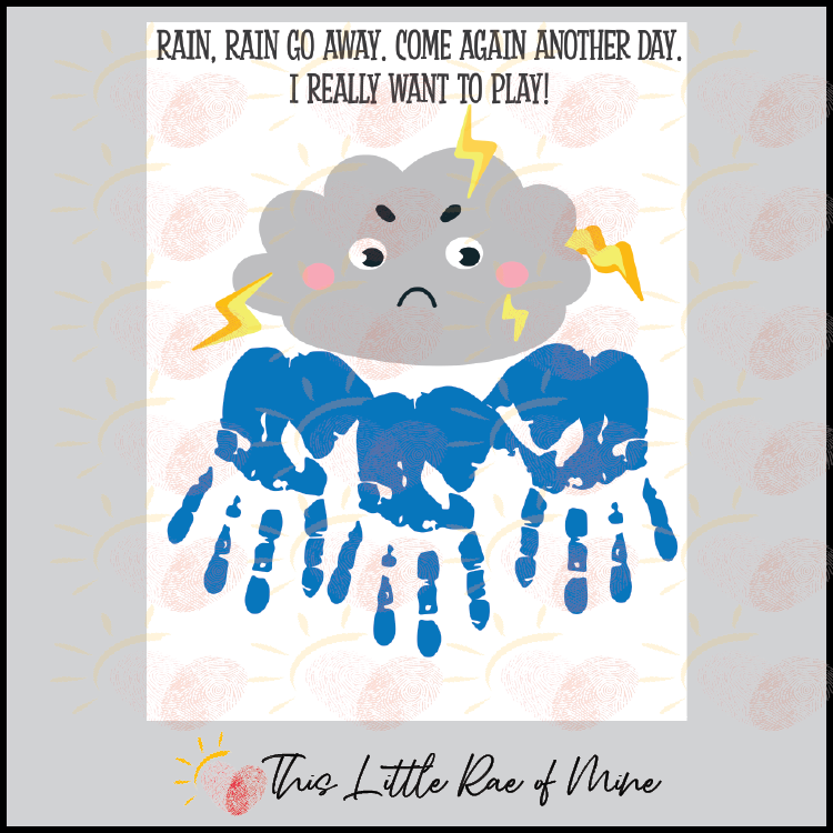 Rain, Rain go away - Spring - Printable - handprint Art - weather ...